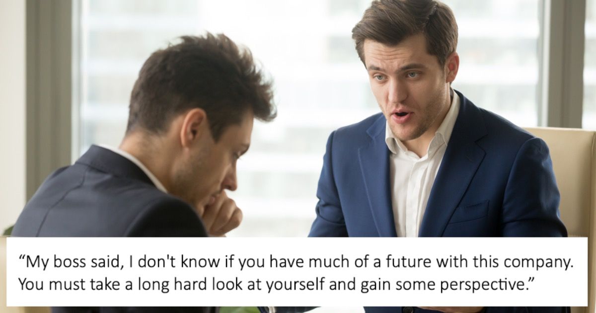 Abusive boss tells employee to find perspective, they maliciously ...