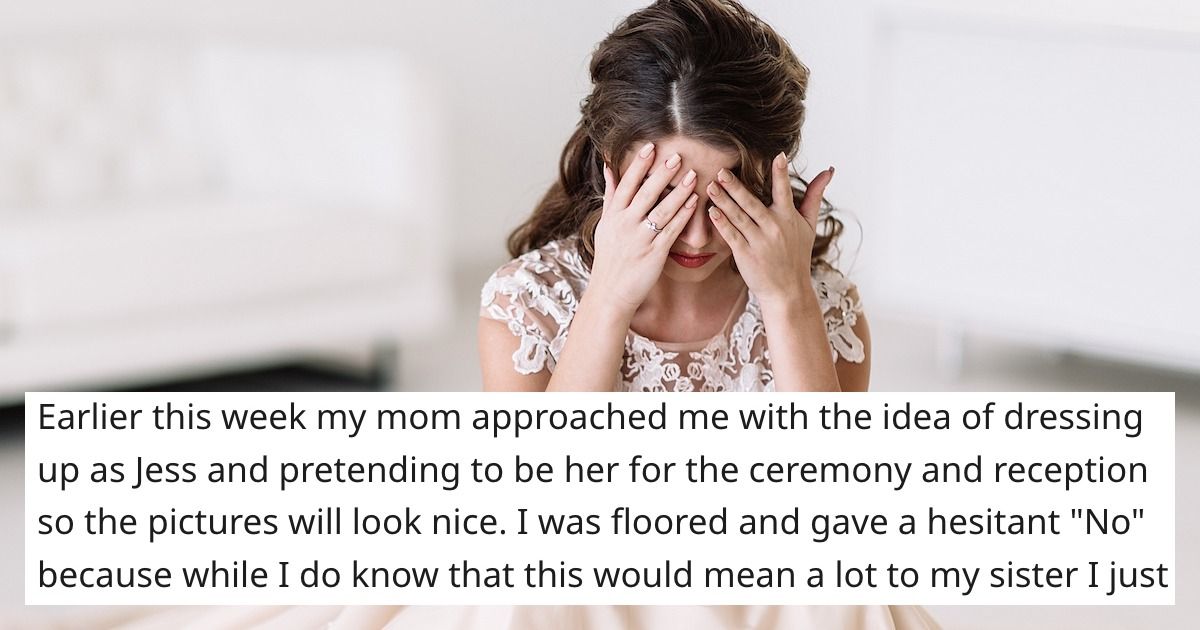 'AITA for not wanting to pretend to be my twin on her wedding day ... 'AITA for not wanting to pretend to be my twin on her wedding day ...