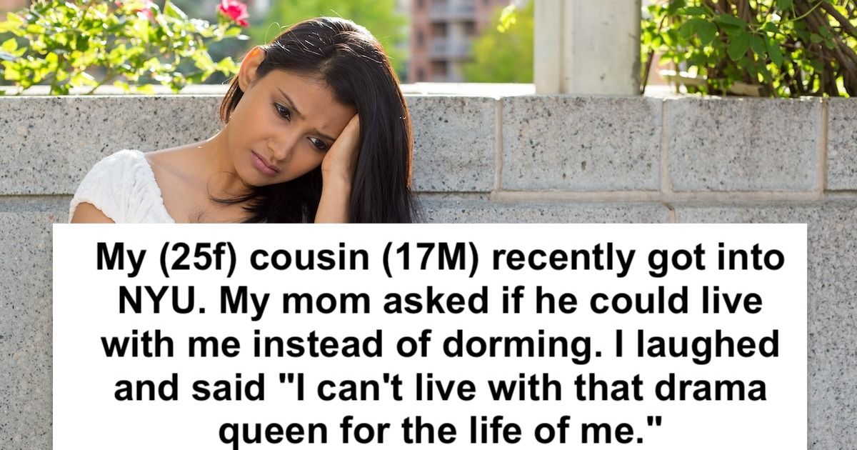 'AITA for refusing to house my cousin who got into college in my city?' UPDATED | Someecards AITA