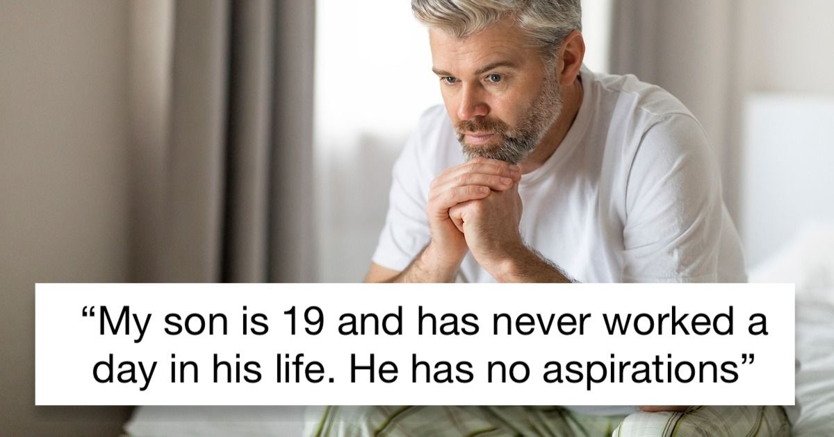 'AITA for kicking out my son because he is an adult and he needs to leave the nest?' UPDATED 2X ...