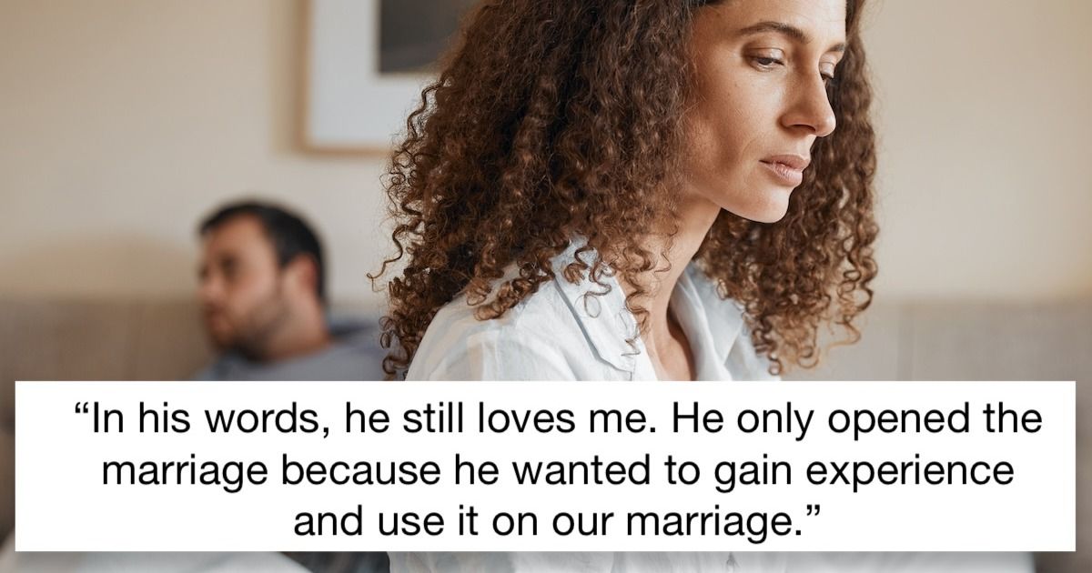 'AITA for refusing to have intimacy with my husband after he asked for an open marriage ...