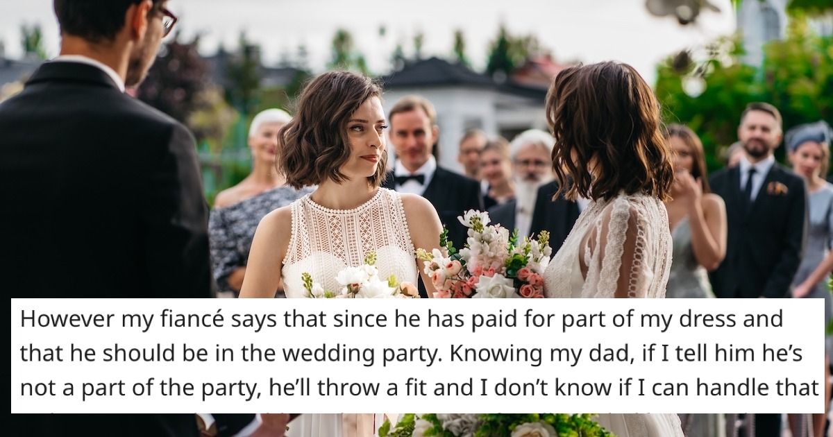 Bride wants to kick controlling dad out of wedding party he helped pay for. 'AITA?' UPDATED ...