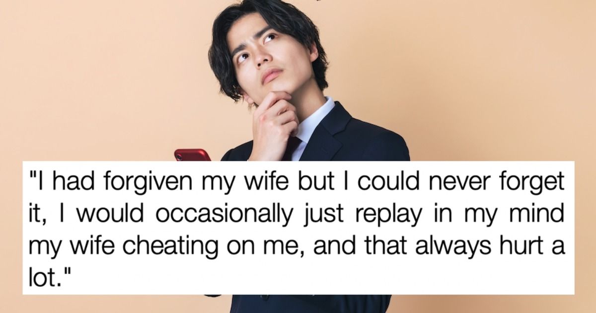 Man wants to get revenge on wife who cheated on him 5 YEARS AGO; 'We stayed together but I'm ...