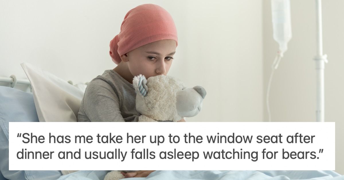 10yo daughter with leukemia won't talk to dad; he saw a bear and didn't ... 10yo daughter with leukemia won't talk to dad; he saw a bear and didn't ...