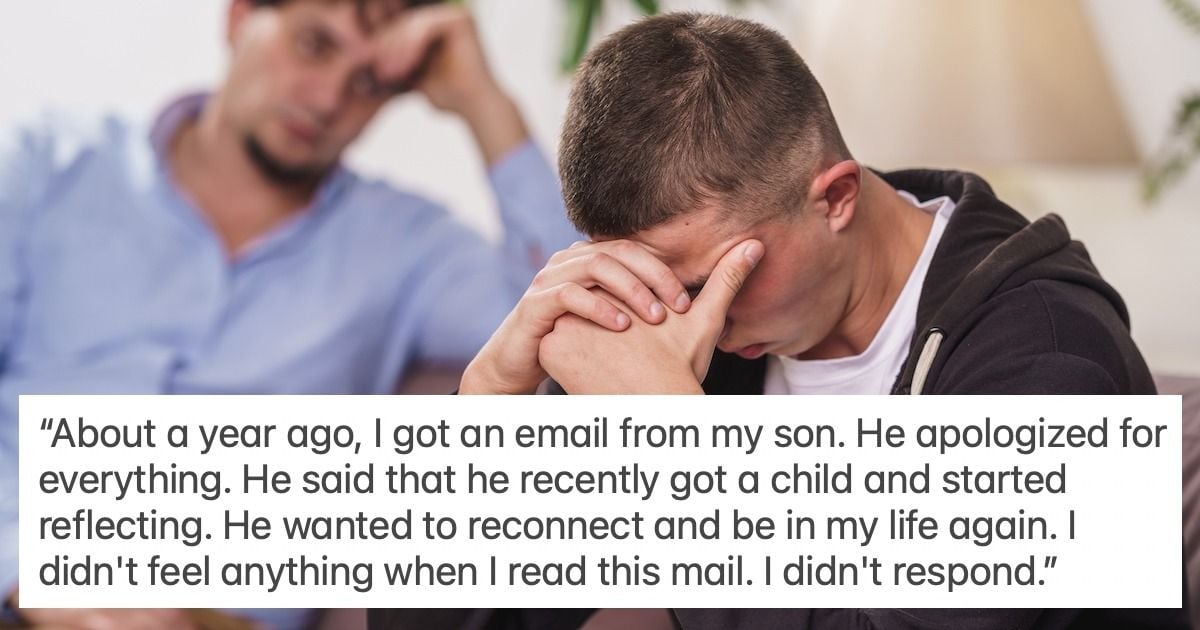 Son tries to reconnect with dad; dad says, 'don't contact me again ...