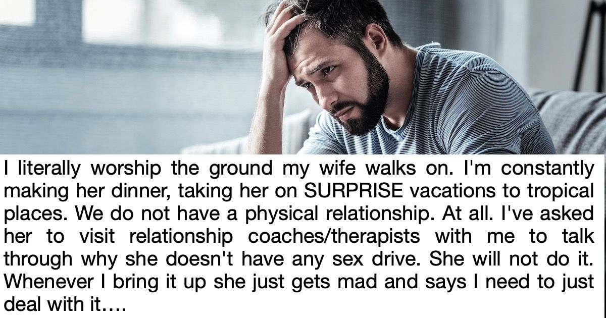 Man tells wife he'll 'look for intimacy elsewhere' if they can't ...
