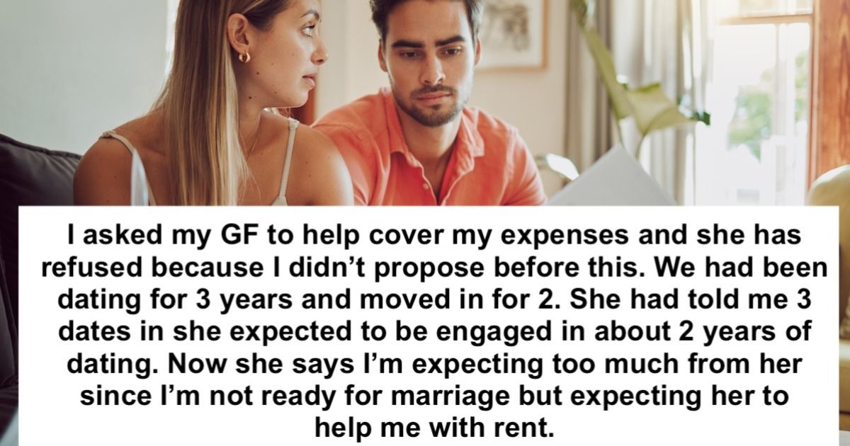 Man asks GF to support him while he's unemployed; she says, 'you haven ...
