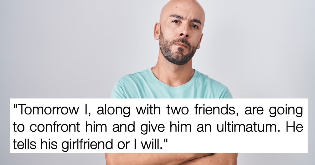 Man decides to 'ruin' best friend's life; 'After what I found on his ...