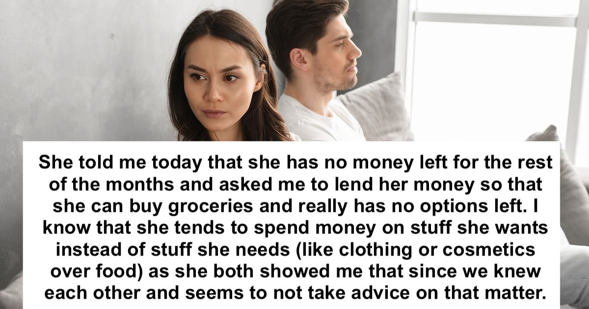 Man refuses to help new GF financially, she says 'you don't know what ...