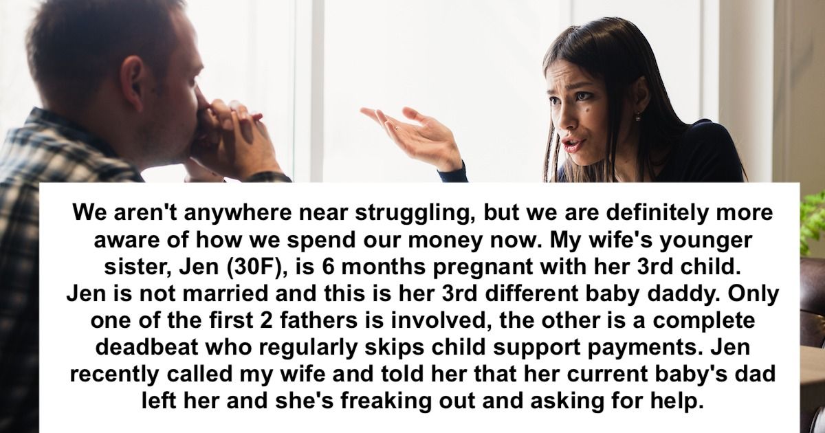 Man tells wife she needs to work more in order to help sister, she ...