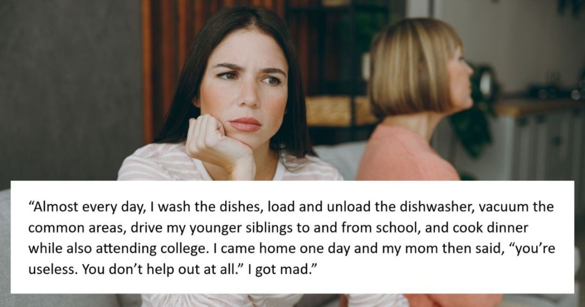 Woman shows mom what 'useless' is after mom claims she does nothing ...