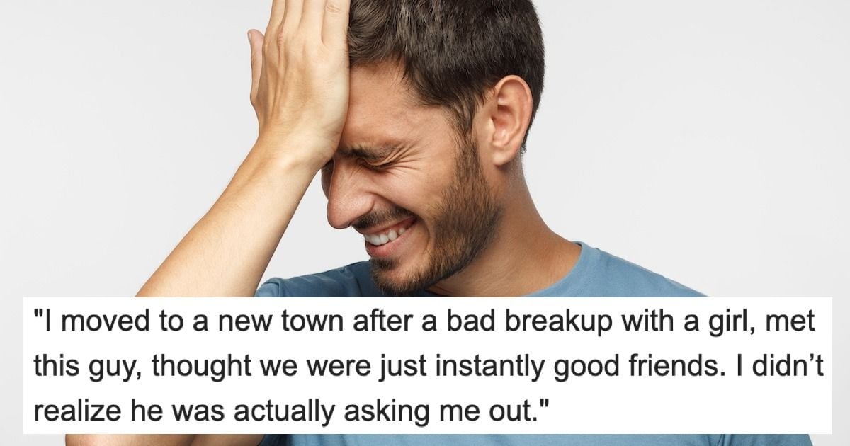 'Should I tell my friend that I didn’t realize we were dating ...