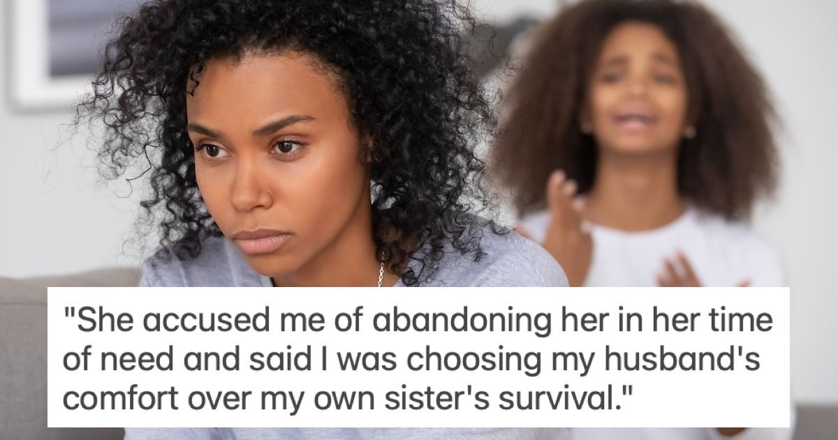 "AITA for Telling My Sister She Can't Move in With Us After Her Divorce ...