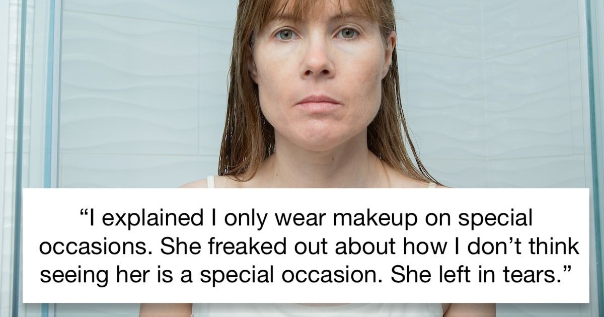 'What do I do about my aunt freaking out because I didn’t wear makeup ...