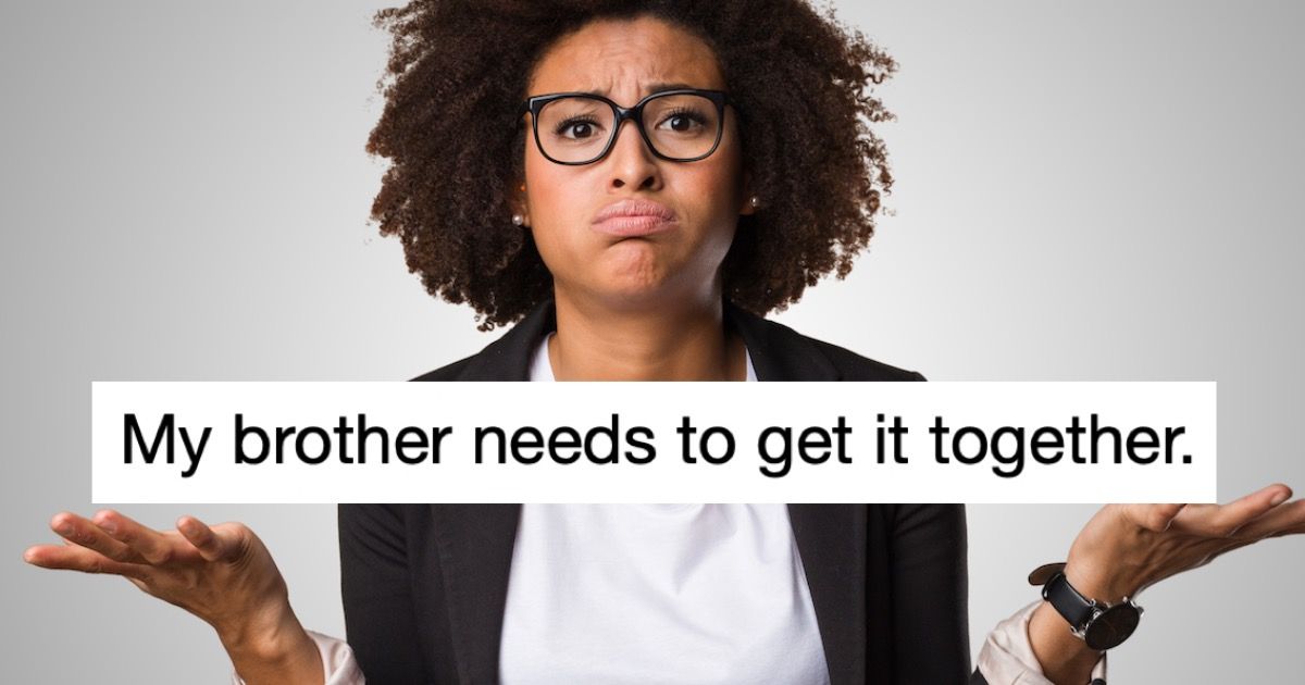 Woman tells brother that he's PATHETIC when he can't handle SAHM tasks ...