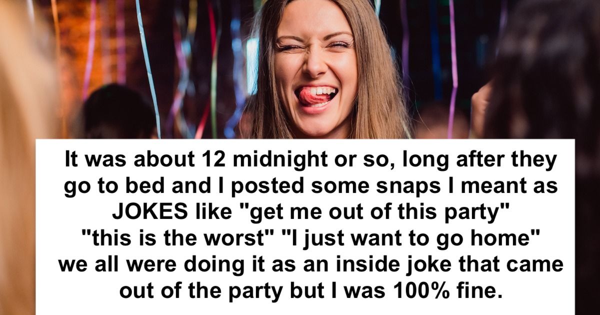 Woman posts 'jokes' about needing help at party, BIL shows up, she ...