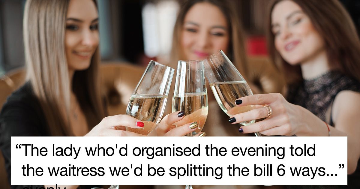 Woman shunned at work for refusing to split dinner bill evenly because ...