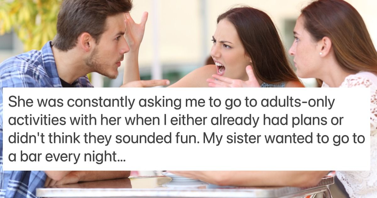 Woman tells sister she's 'more annoying' than her kids could ever be on trip; AITA? | Someecards ...