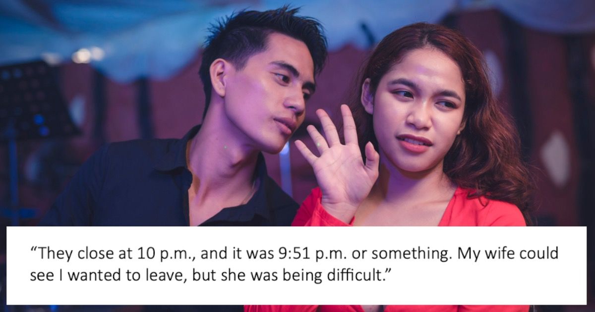 'My wife says it's ok to sit-down at restaurants mins before closing, I ...