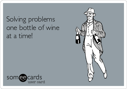 Someecards Drinking Problem