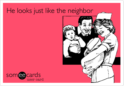 He looks just like the neighbor | Courtesy Hello Ecard