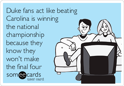 Duke fans act like beating Carolina is winning the national ...