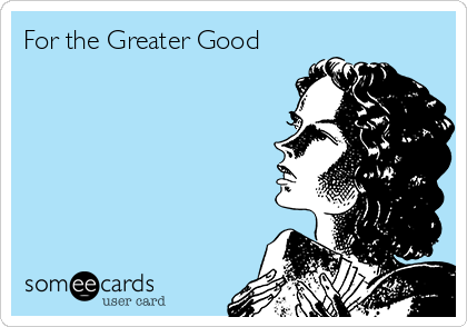 For the Greater Good | Encouragement Ecard
