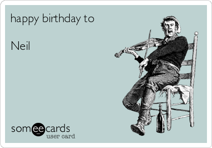 happy birthday to Neil | Drinking Ecard