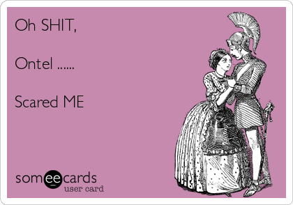 Oh SHIT, Ontel ...... Scared ME | Flirting Ecard